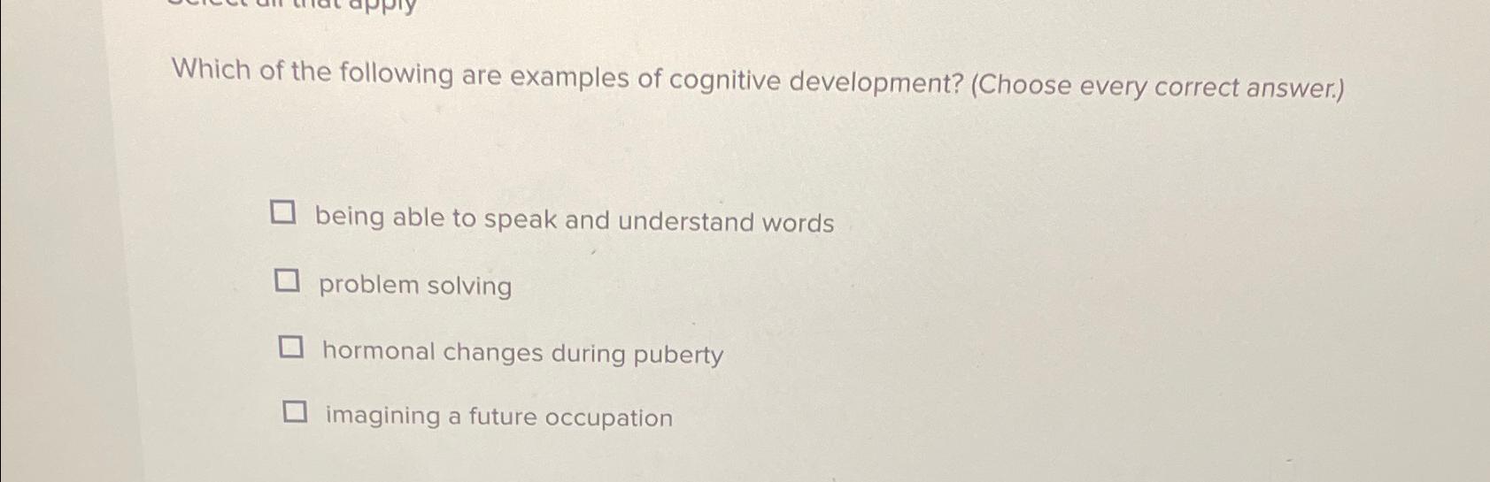 Solved Which of the following are examples of cognitive | Chegg.com