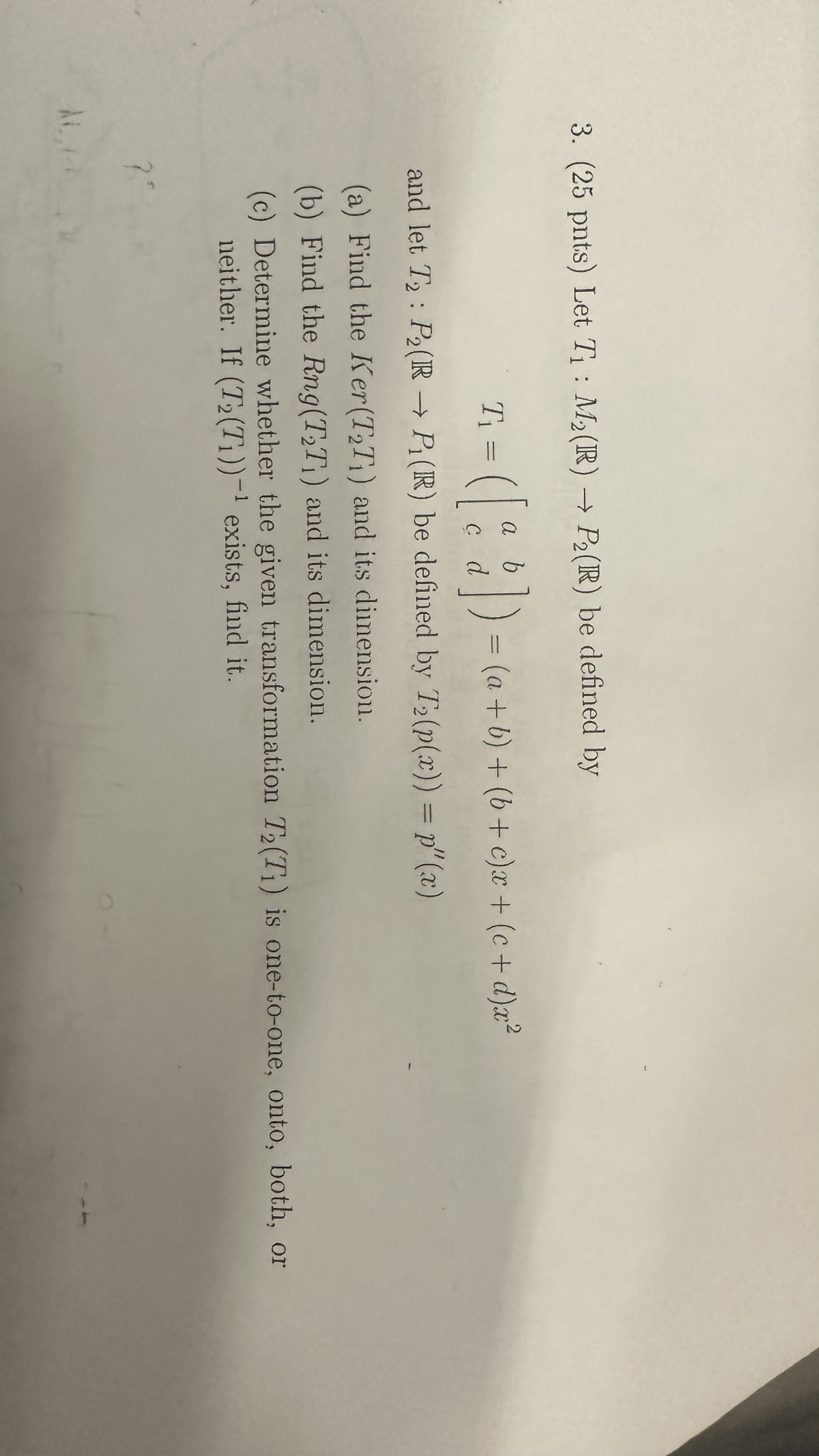 Solved (25 ﻿pnts) ﻿Let T1:M2(R)→P2(R) ﻿be defined | Chegg.com