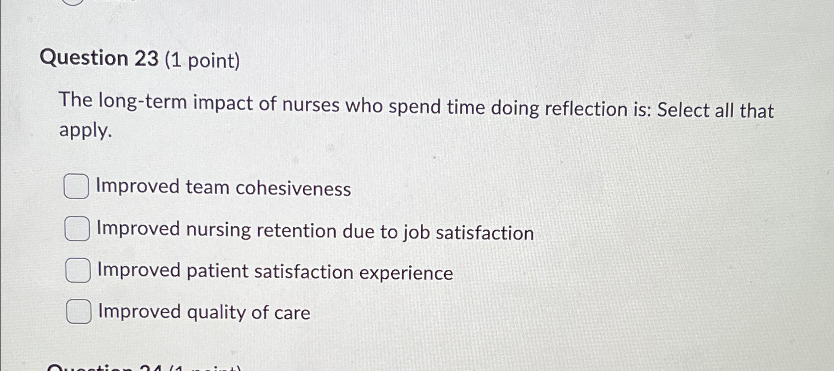 Solved Question 23 (1 ﻿point)The long-term impact of nurses | Chegg.com