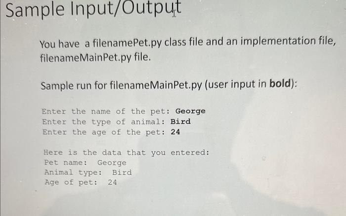 Solved 1. Pet Class Write a class named Pet, which should | Chegg.com