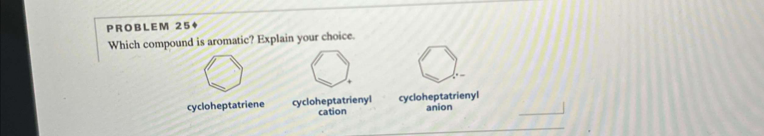 Solved Which compound is aromatic? Explain your choice | Chegg.com