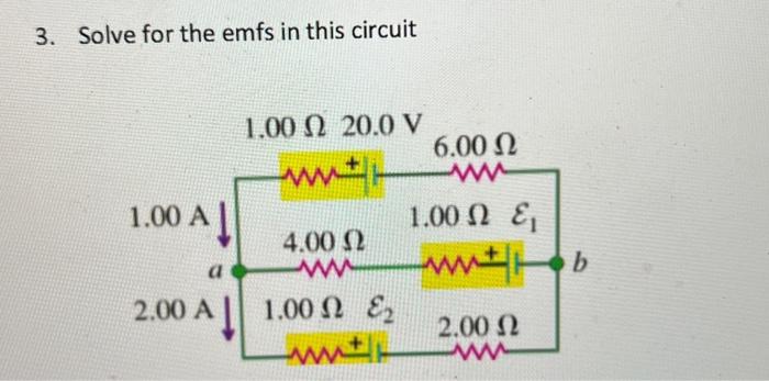 Solved 3. Solve for the emfs in this circuit | Chegg.com