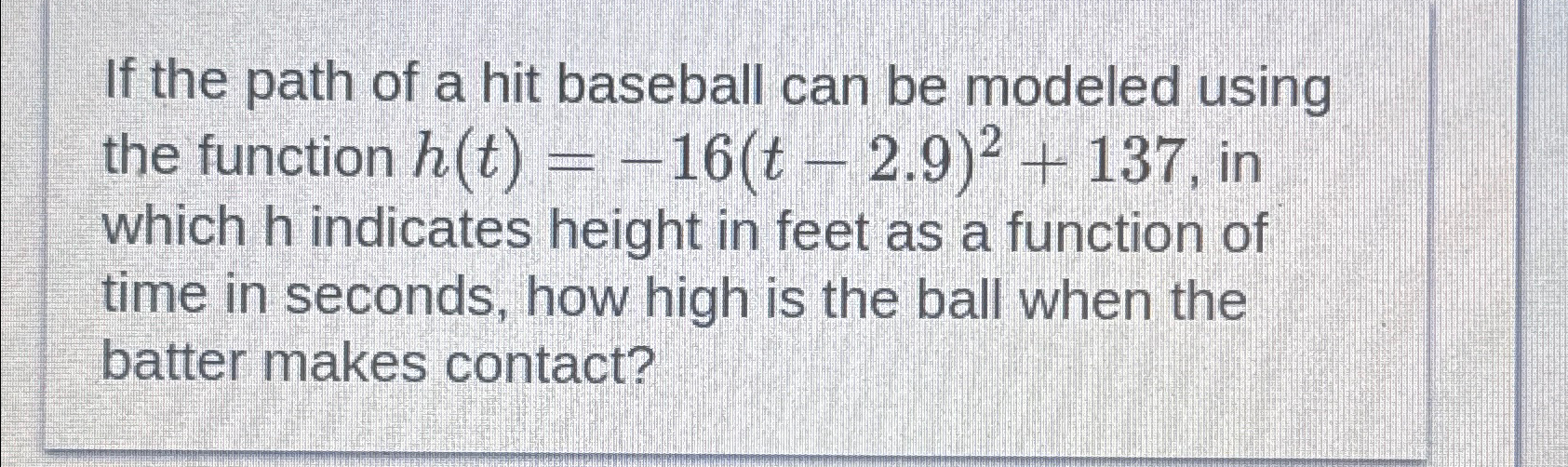 Solved If the path of a hit baseball can be modeled using | Chegg.com