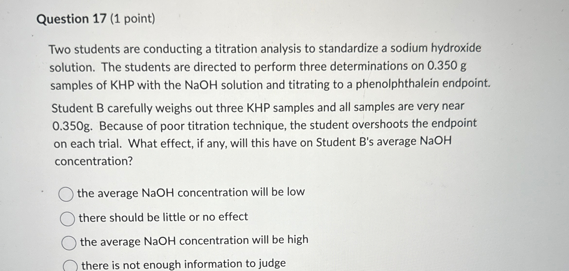 Solved Question 17 (1 ﻿point)Two students are conducting a | Chegg.com