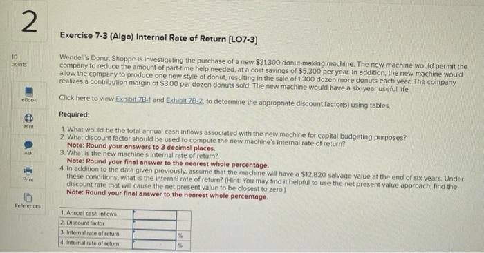 Solved Exercise 7.3 (Algo) Internal Rate of Return [LO7-3] | Chegg.com