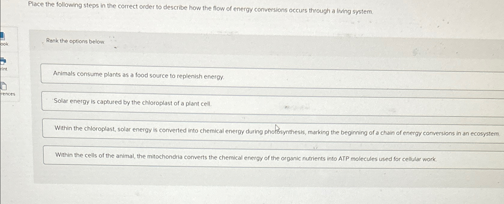Solved Place the following steps in the correct order to | Chegg.com