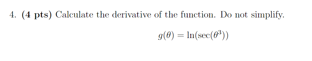 Solved (4 ﻿pts) ﻿Calculate the derivative of the function. | Chegg.com