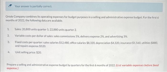 Solved Oriole Company combines its operating expenses for | Chegg.com