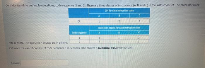 Solved Consider two different implementations, code sequence | Chegg.com