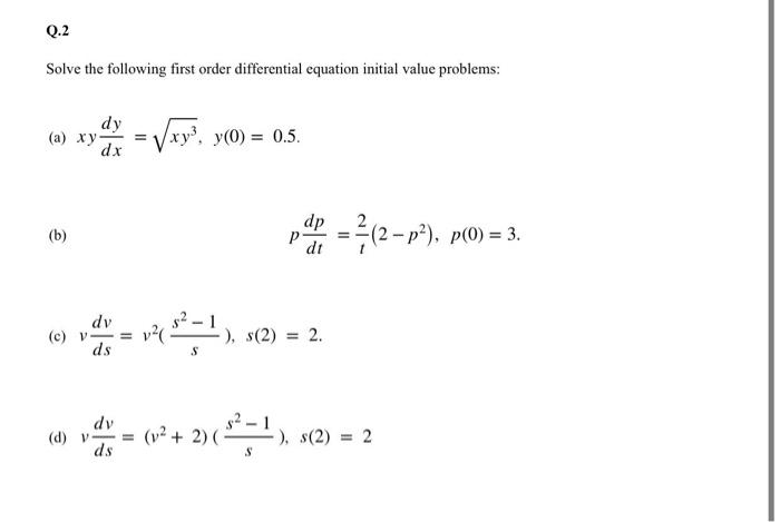 Solved Q.2 Solve the following first order differential | Chegg.com