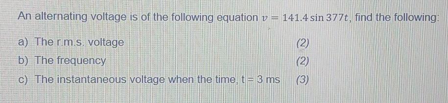 Solved An alternating voltage is of the following equation v | Chegg.com