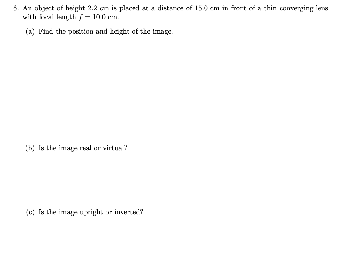 Solved 6. ﻿An object of height 2.2 ﻿cm is placed at a | Chegg.com