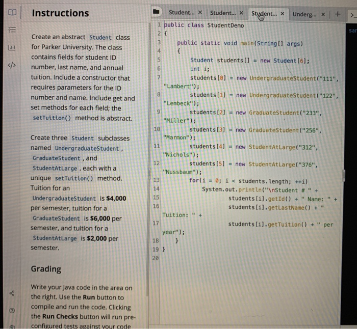 Solved Instructions Create an abstract Student class for | Chegg.com