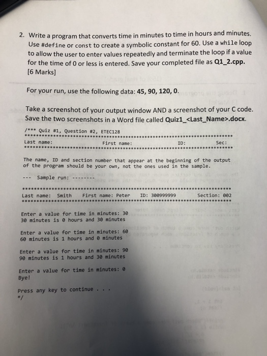 Solved 2. Write a program that converts time in minutes to | Chegg.com