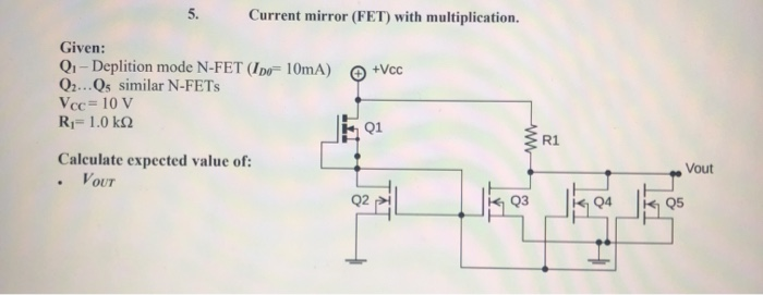 Solved Current mirror (FET) with multiplication. 0 +Vcc | Chegg.com