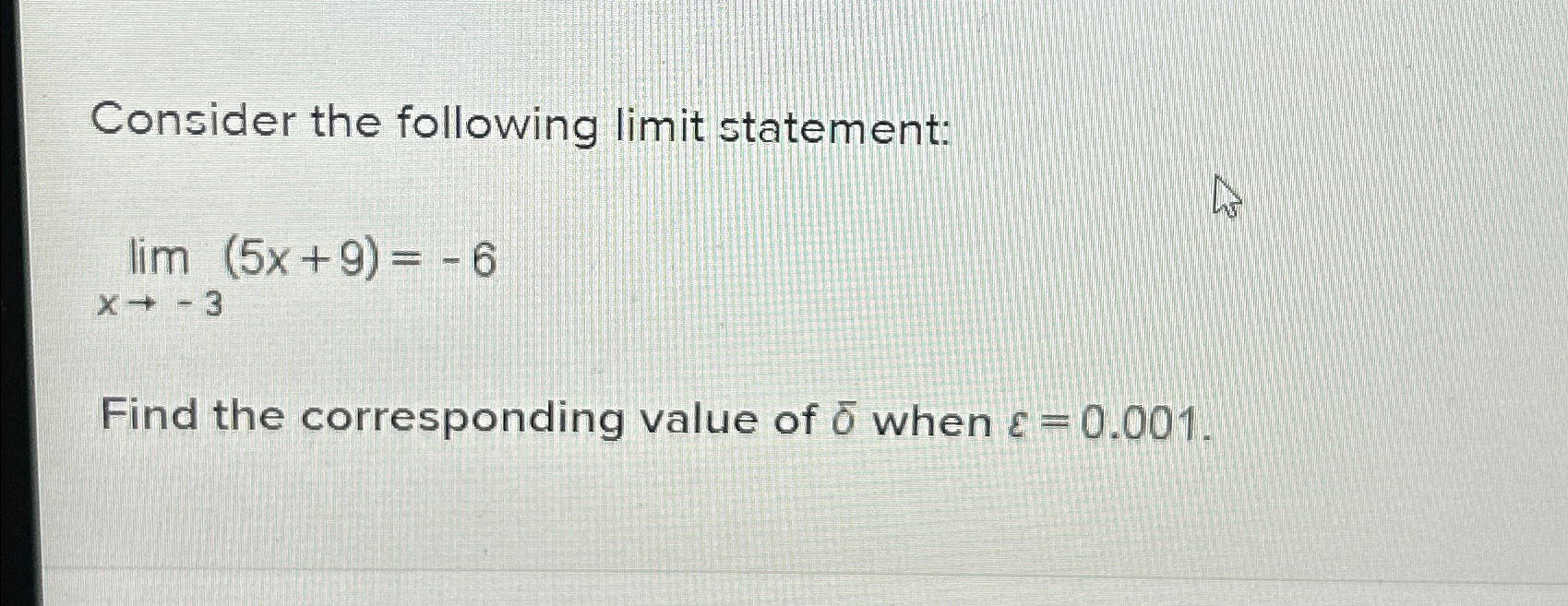 Solved Consider the following limit | Chegg.com