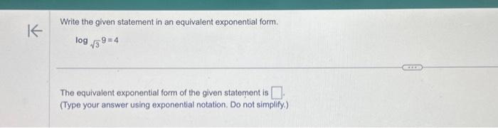 Solved Write the given statement in an equivalent | Chegg.com