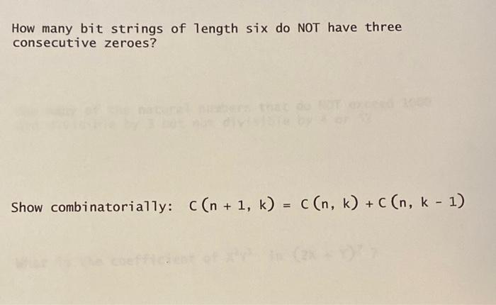 Solved How Many Bit Strings Of Length Six Do Not Have Three 4942