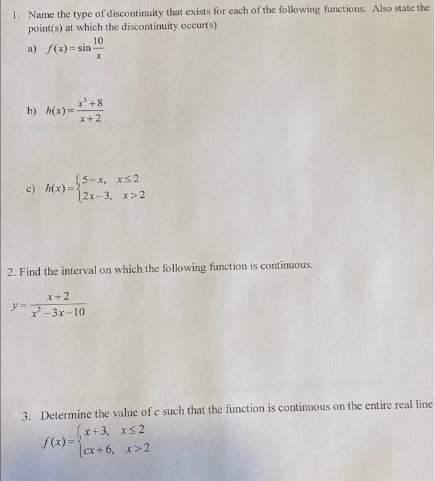 Solved 1. Name the type of discontinuity that exists for | Chegg.com