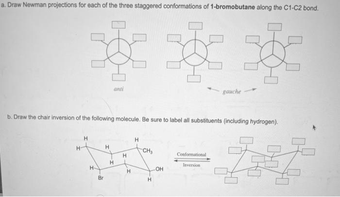Solved a. Draw Newman projections for each of the three | Chegg.com