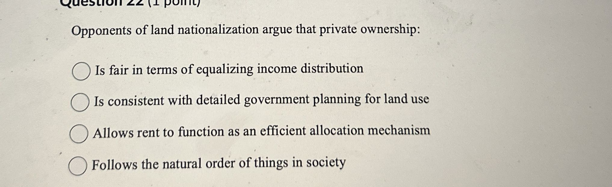 Solved Opponents of land nationalization argue that private | Chegg.com
