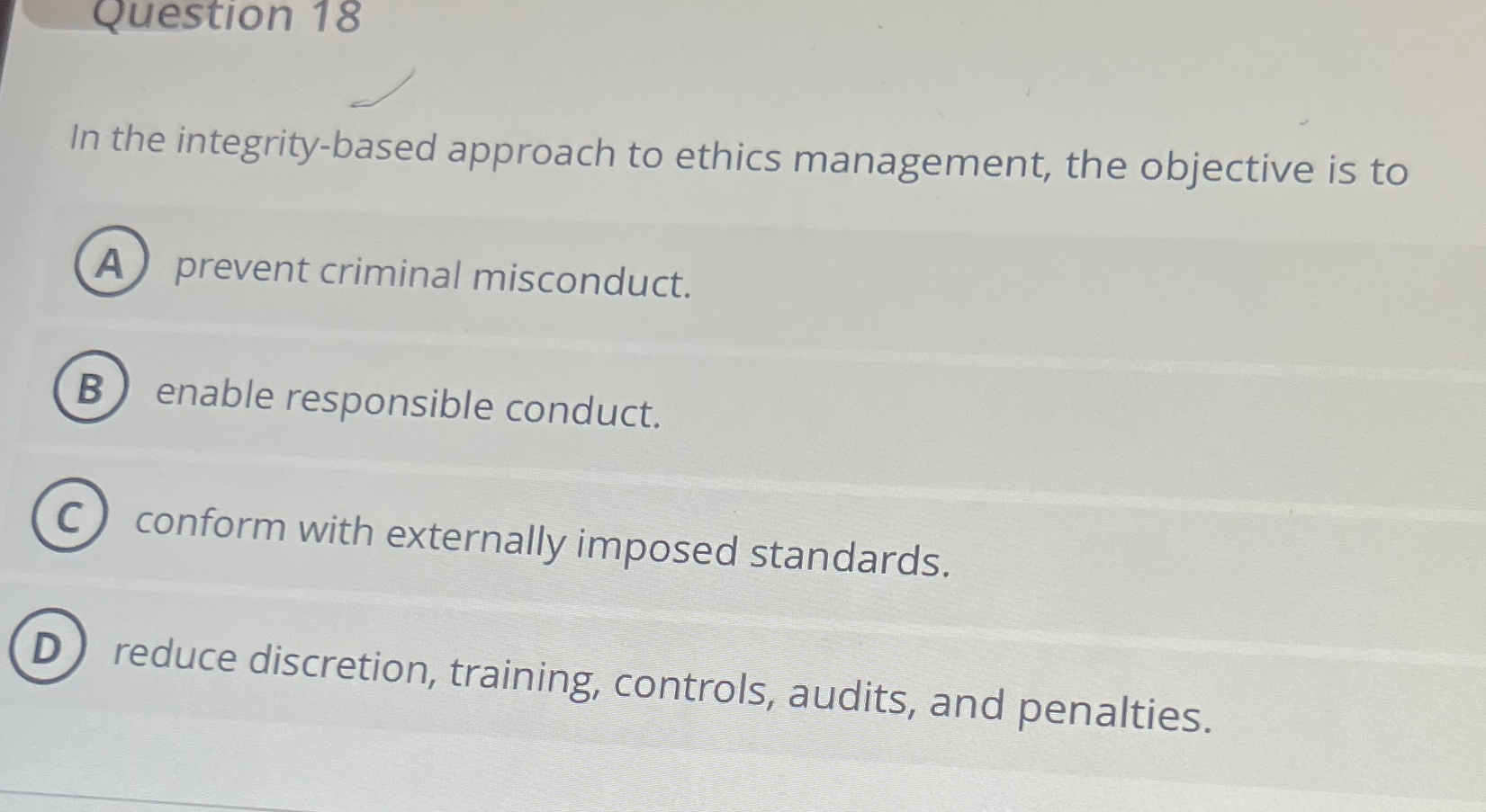Solved Question 18In the integrity-based approach to ethics | Chegg.com