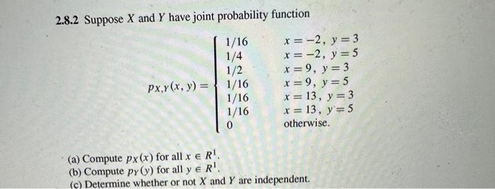 Solved 2.8.2 Suppose X and Y have joint probability function | Chegg.com