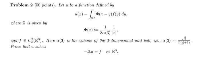 Solved Problem 2 (50 points). Let u be a function defined by | Chegg.com