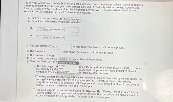 Solved The average American consumes 86 liters of alcohol | Chegg.com