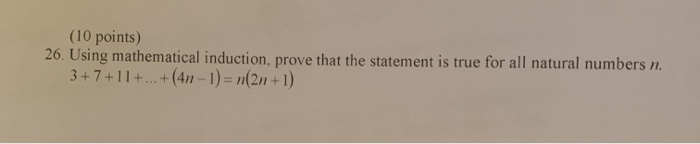 Solved (10 points) 26. Using mathematical induction, prove | Chegg.com