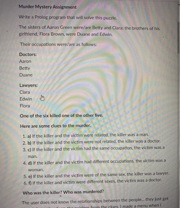 Murder Mystery Assignment Write a Prolog program that | Chegg.com
