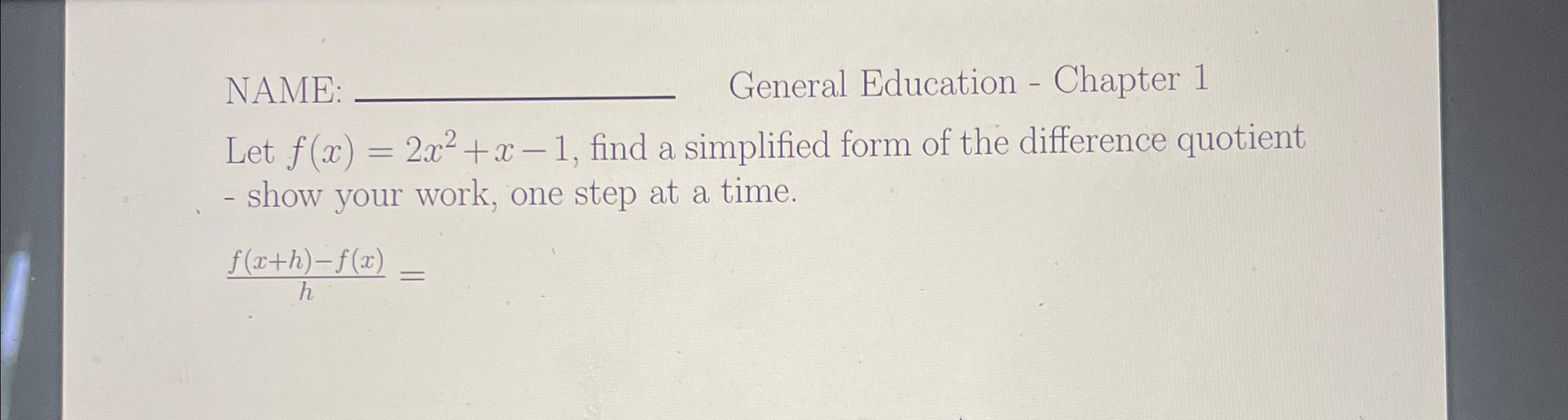 Solved NAME: ﻿General Education - ﻿Chapter 1Let | Chegg.com