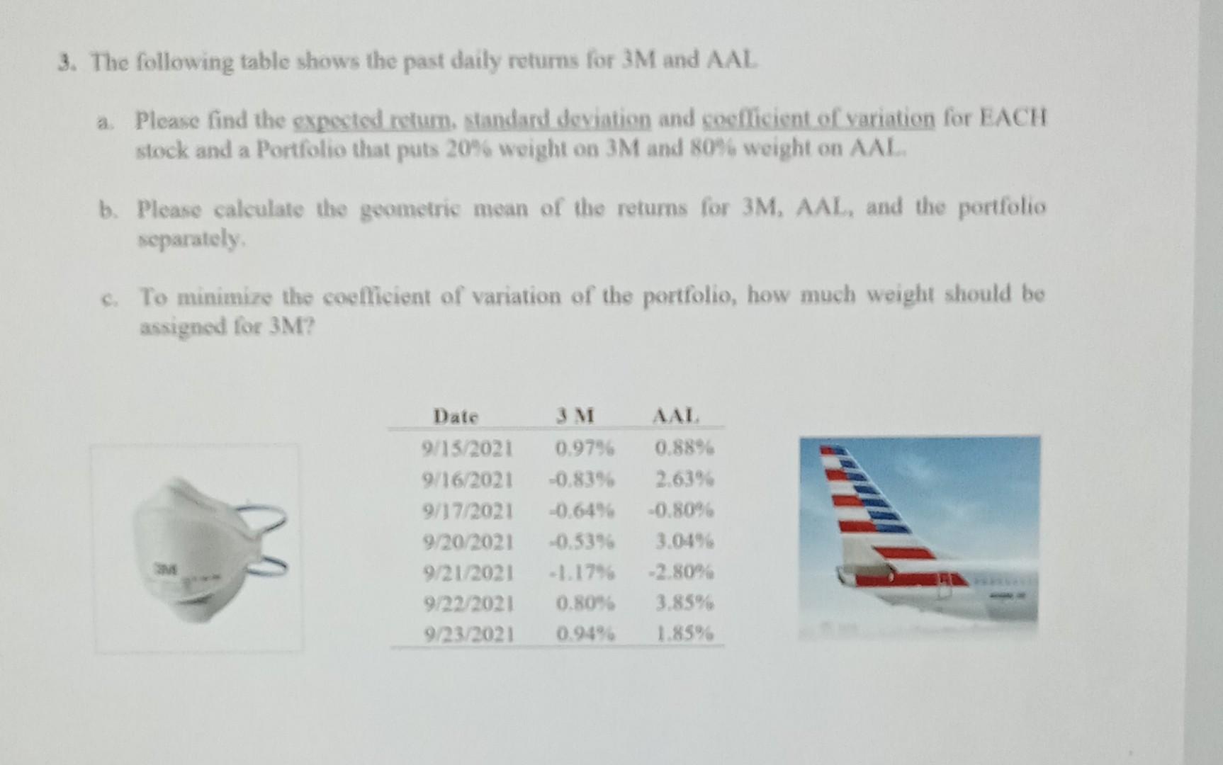Solved 3. The following table shows the past daily returns | Chegg.com