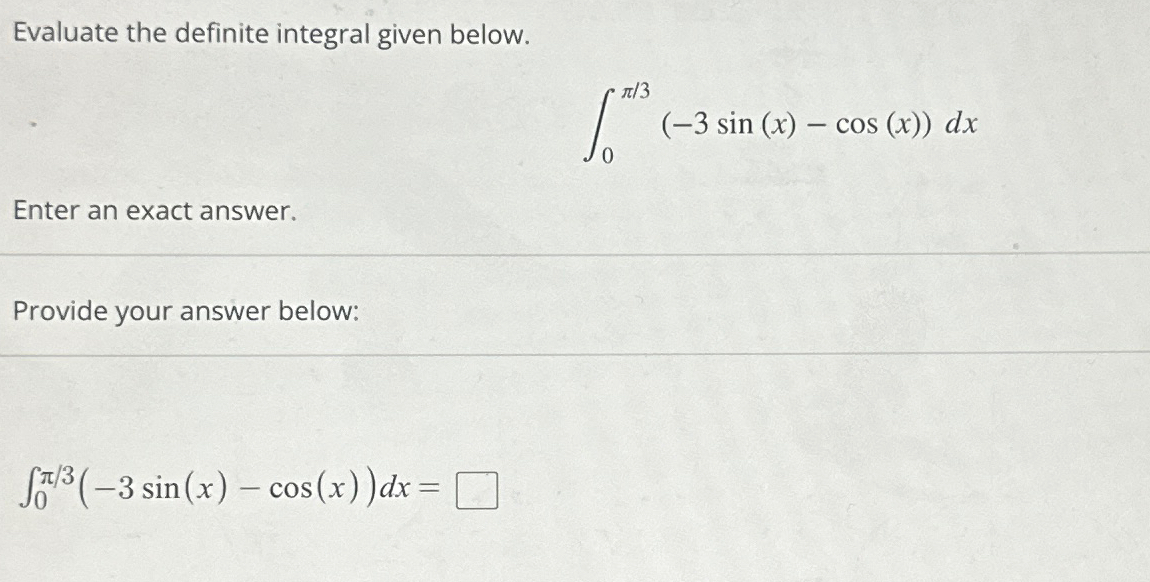 Solved Evaluate the definite integral given | Chegg.com
