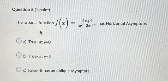 Solved The rational function f(x)=Q(x)P(x) which statement | Chegg.com