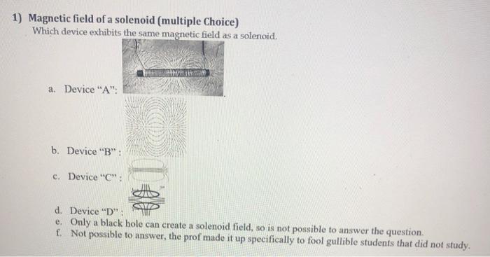 Solved 1) Magnetic field of a solenoid (multiple Choice) | Chegg.com