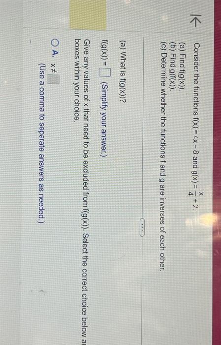 Solved Consider the functions f(x)=4x−8 and g(x)=4x+2 (a) | Chegg.com