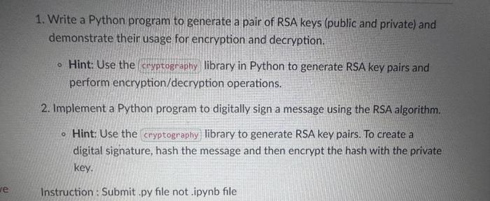 Solved 1 Write A Python Program To Generate A Pair Of Rsa 7915