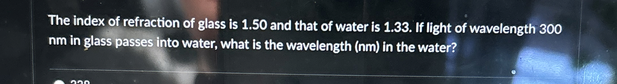 Solved The index of refraction of glass is 1.50 ﻿and that of | Chegg.com