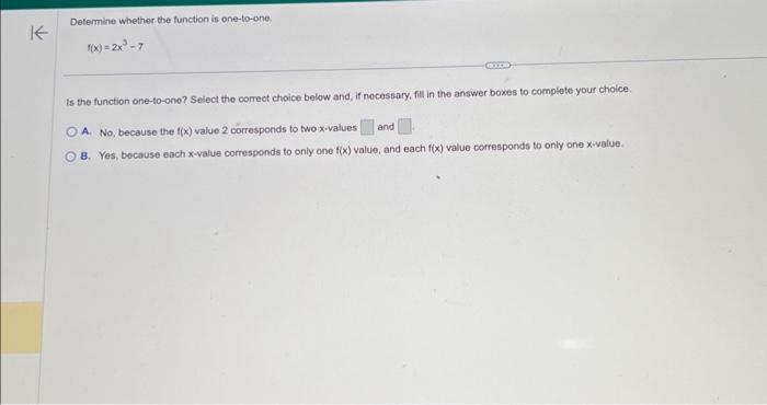 Solved Determine whether the function is one-to-one. | Chegg.com