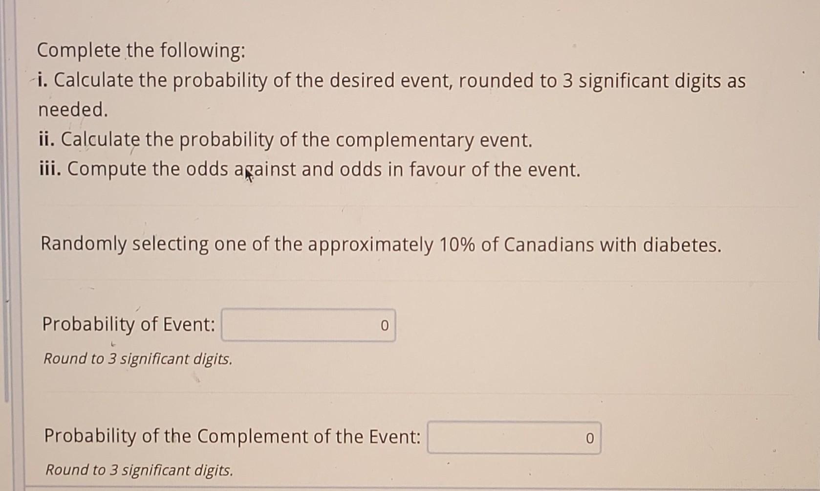 Solved Complete the following: i. Calculate the probability | Chegg.com