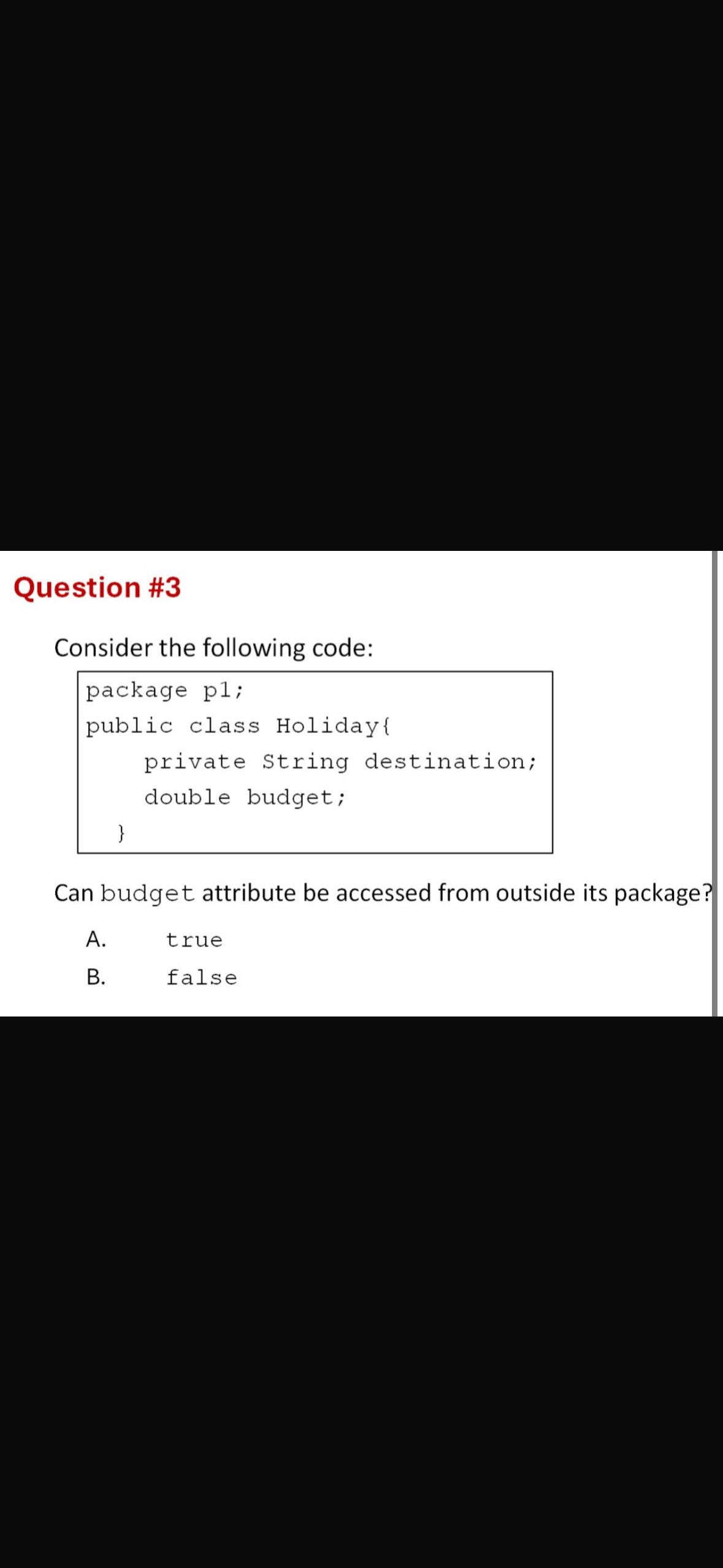 Solved Question #3Consider the following code:package | Chegg.com