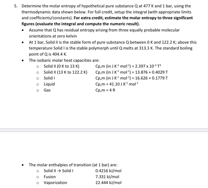 Solved 5. Determine the molar entropy of hypothetical pure | Chegg.com