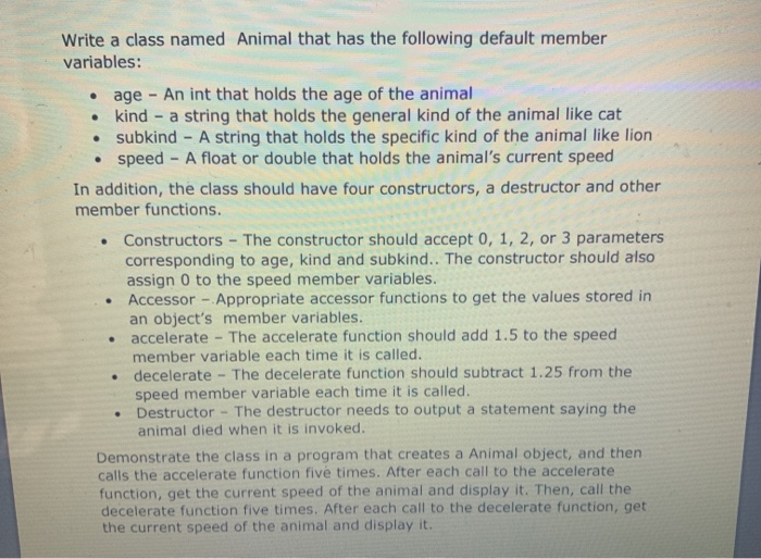 Solved Write a class named Animal that has the following | Chegg.com
