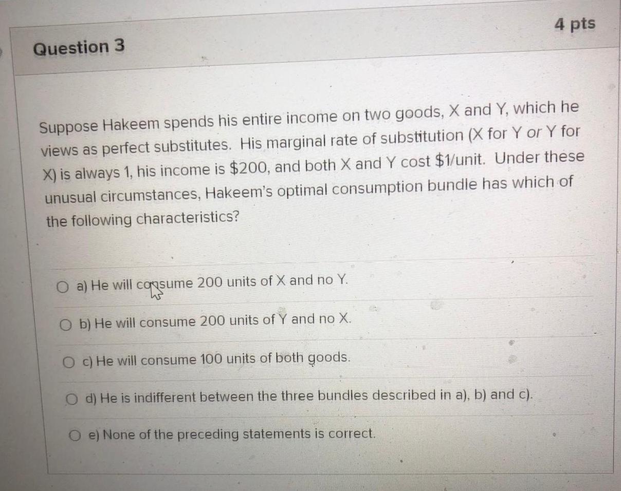 Solved 4 pts Question 3 Suppose Hakeem spends his entire | Chegg.com