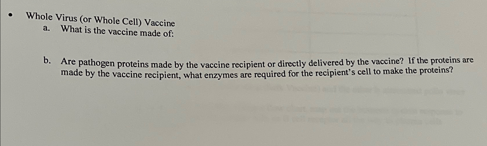 Solved Whole Virus (or Whole Cell) ﻿Vaccinea. ﻿What is the | Chegg.com