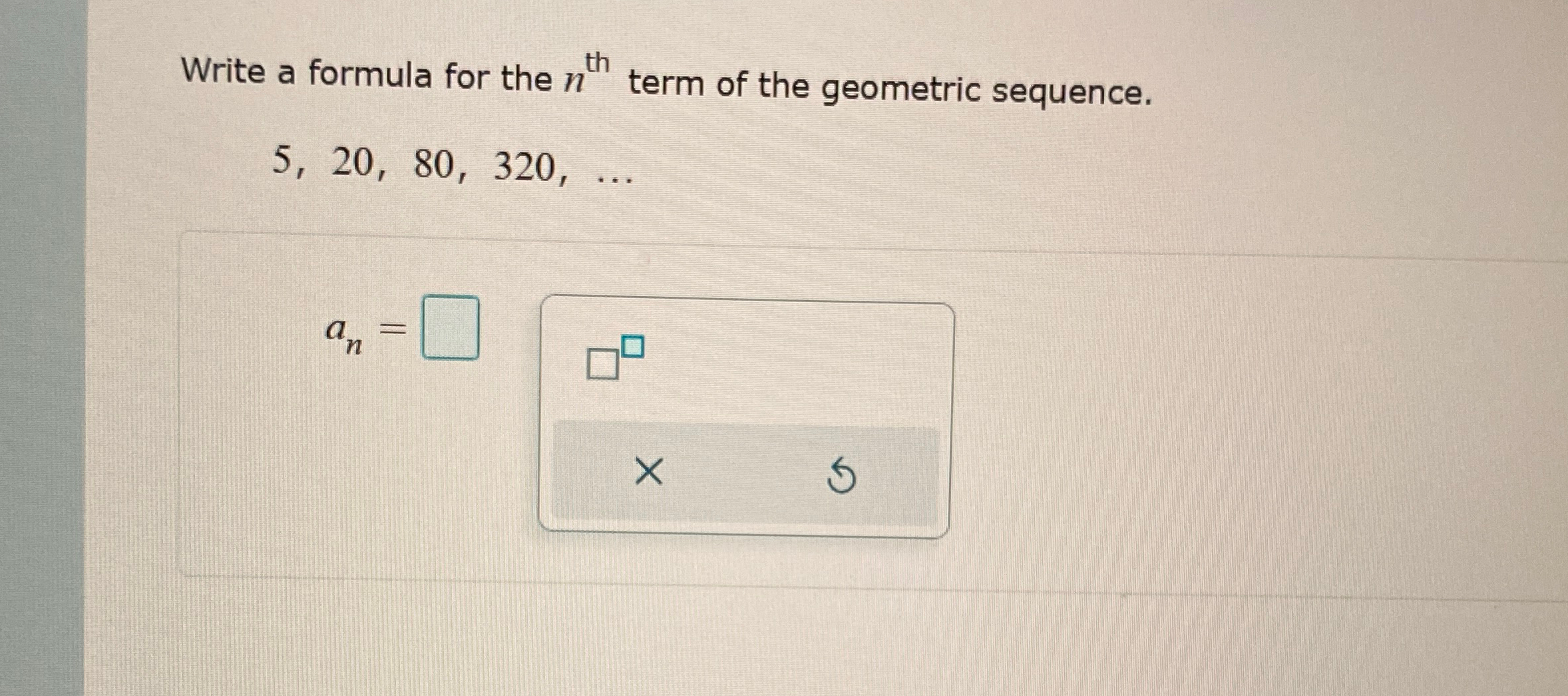 Solved Write a formula for the nth ﻿term of the geometric | Chegg.com