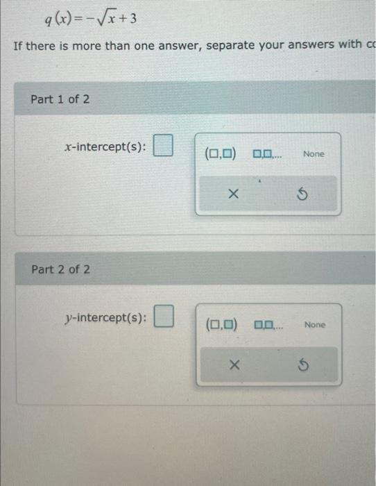 Solved q(x)=−x+3 If there is more than one answer, separate | Chegg.com