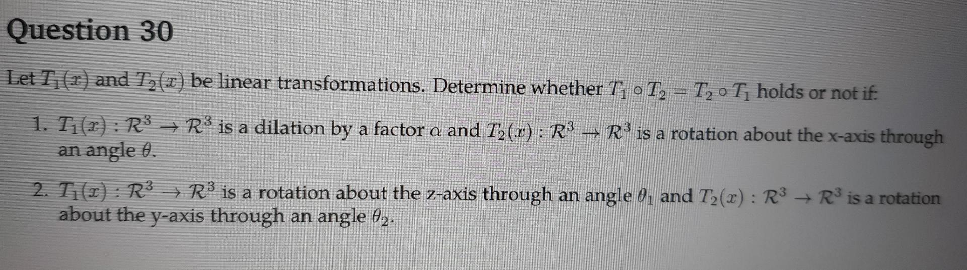 Solved Let T1(x) and T2(x) be linear transformations. | Chegg.com