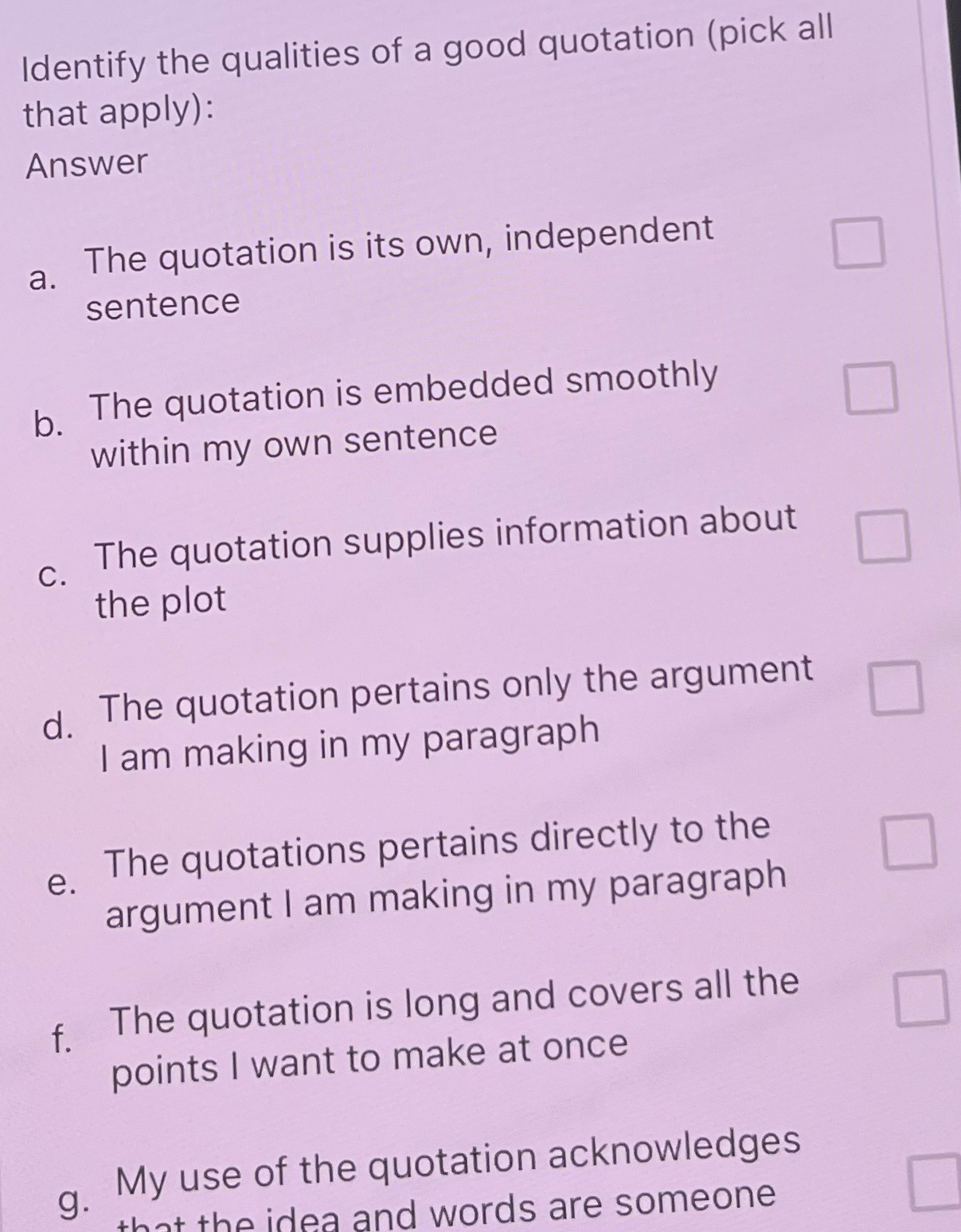 Solved Identify the qualities of a good quotation (pick all | Chegg.com